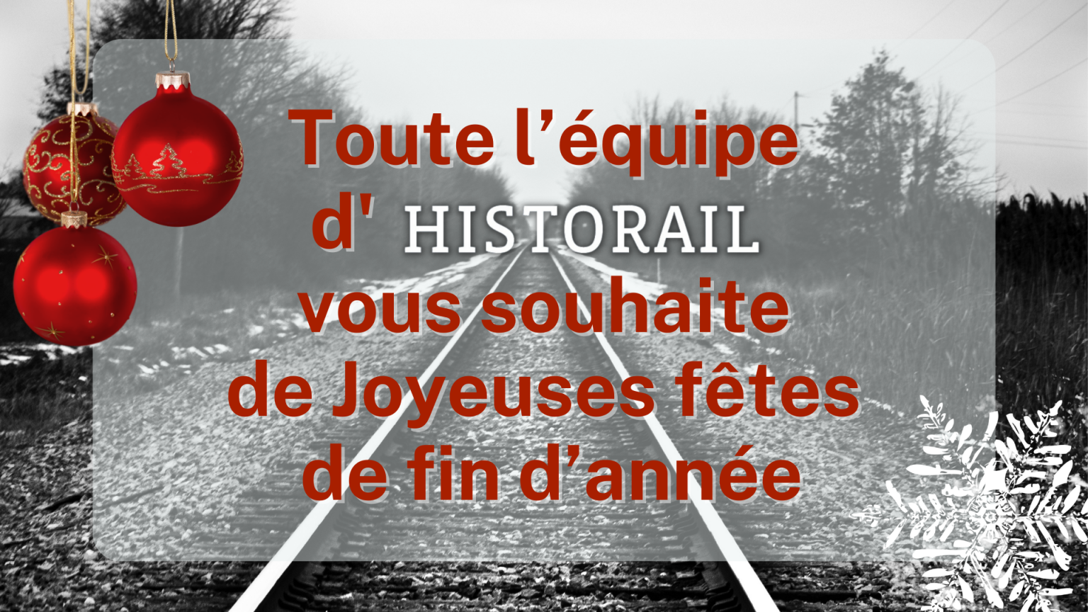 Belles Fêtes de fin d'année ! - Historail