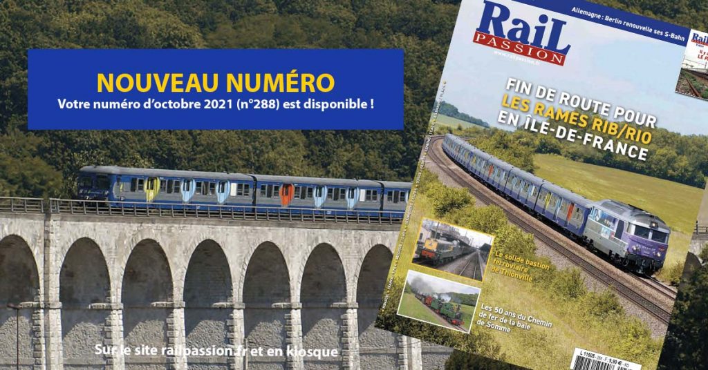 Nouveau numéro disponible ! (Octobre 2021) - Rail Passion